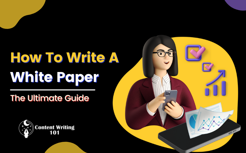 How To Write A White Paper? - The Ultimate Guide About White Papers ...
